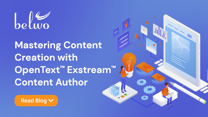 Mastering Content Creation with OpenText™ Exstream™ Content Author