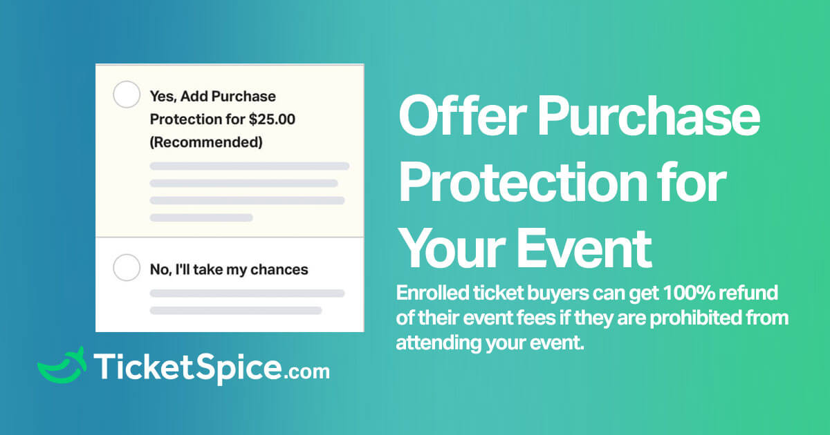 Sell Tickets Online and Offer Event Purchase Protection