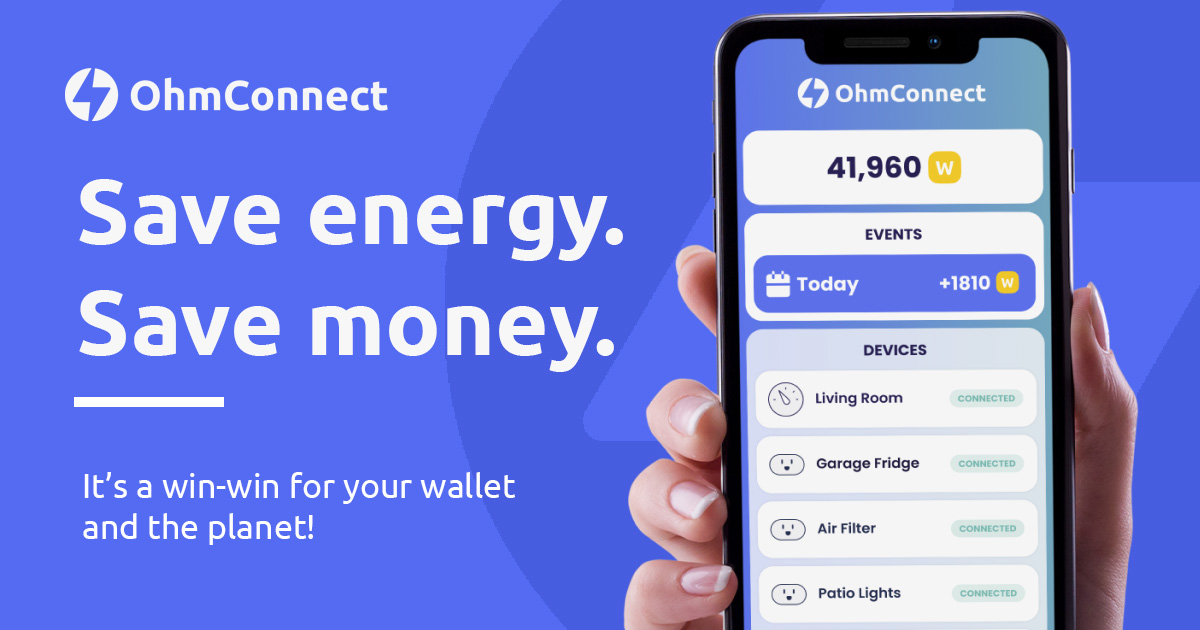 OhmConnect - Save Money by Saving Energy
