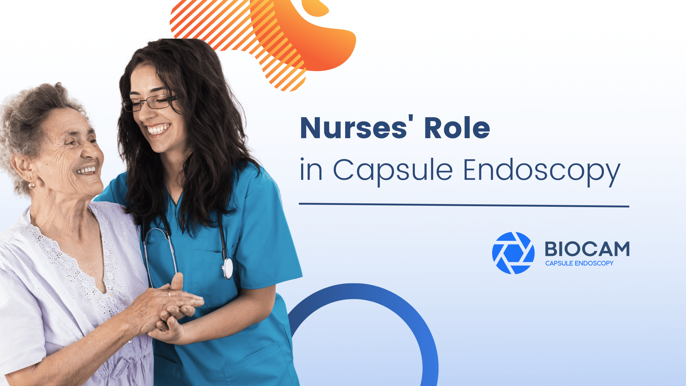 Nurses’ Role in Capsule Endoscopy | BioCam
