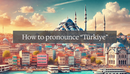 How to pronounce "Türkiye"