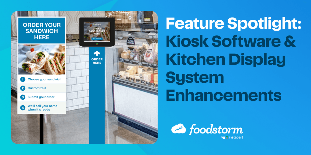 Feature Spotlight: Kiosk Software & Kitchen Display System Enhancements ...