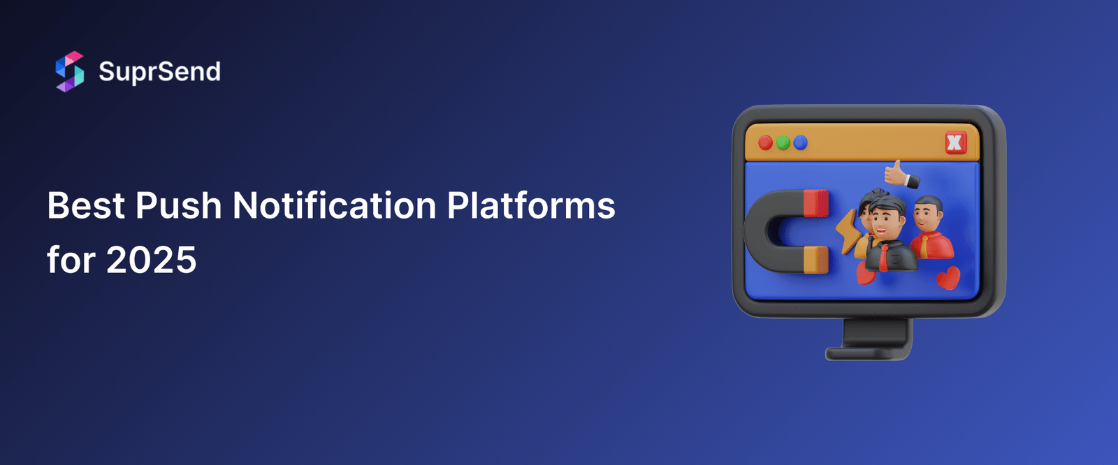 Best Push Notification Platforms for 2025