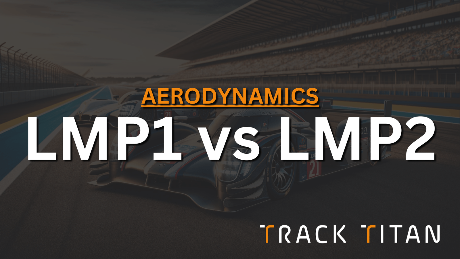 Unraveling the Aerodynamic Differences Between LMP1 and LMP2