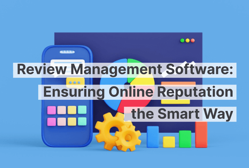 Online Reputation Management for Restaurants: A Detailed Software ...