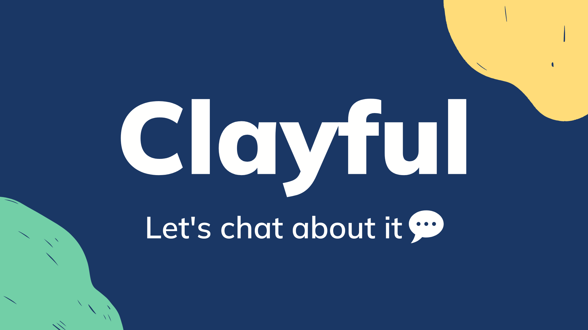 Clayful - Families & Consent