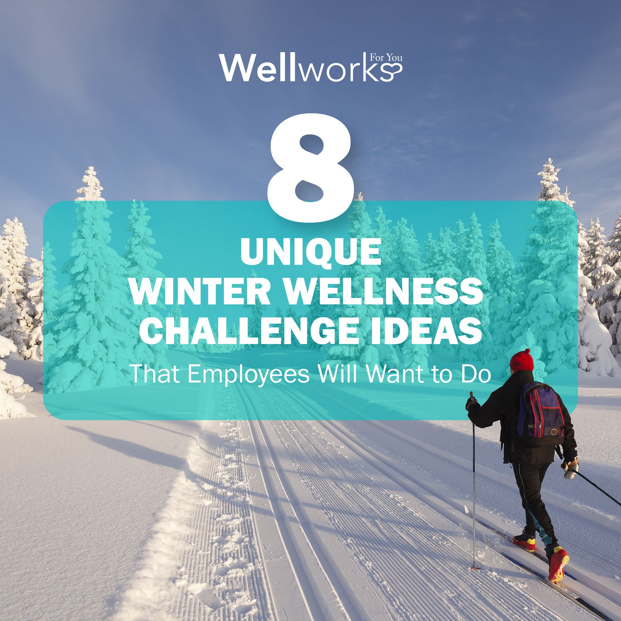 Wellworks For You