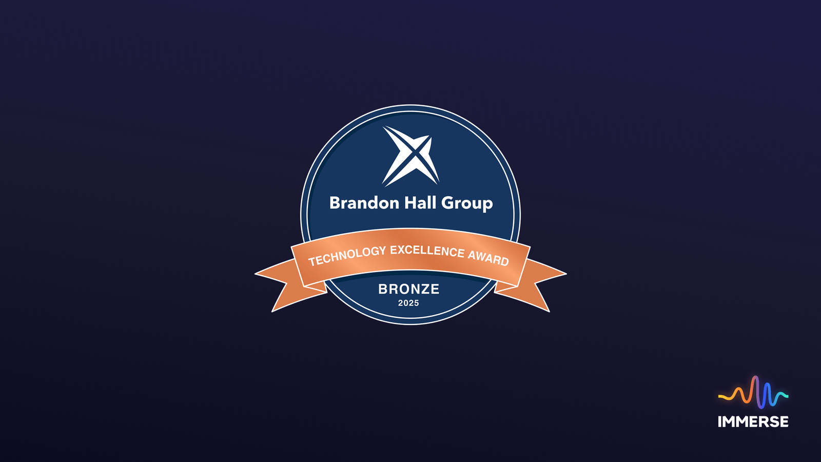 Immerse | IMMERSE Wins 2025 Brandon Hall Technology Excellence Award ...
