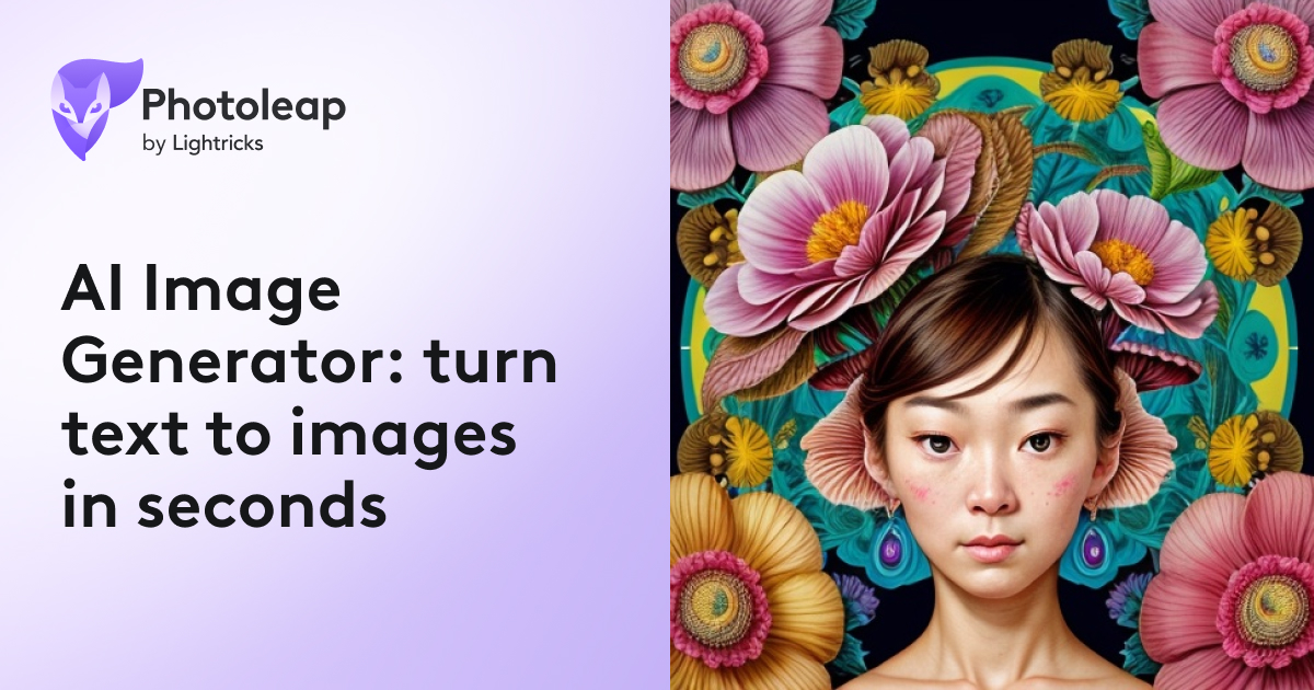 AI Image Generator: Turn Text to Image | Photoleap