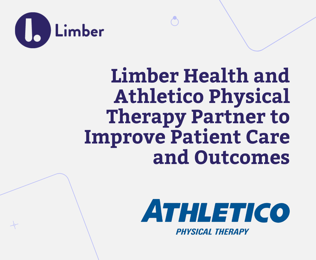 Limber Health and Athletico Physical Therapy Partner to Improve Patient ...