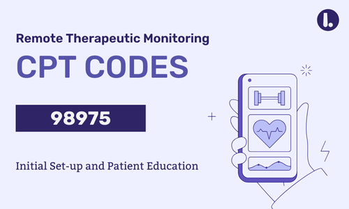Understanding CPT 98975: Setup for Remote Therapeutic Monitoring
