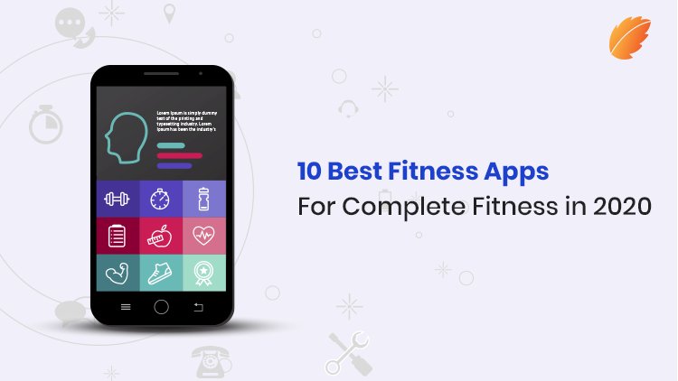 10 Best Fitness Apps for Complete Fitness in 2020 —Consagous