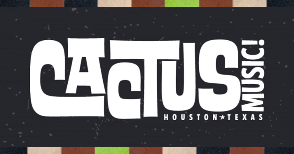 Events at Cactus Music | Houston's Historic Record Shop