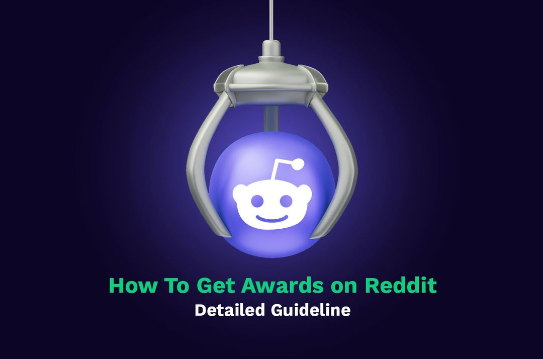 How To Get Awards on Reddit - Detailed Guideline