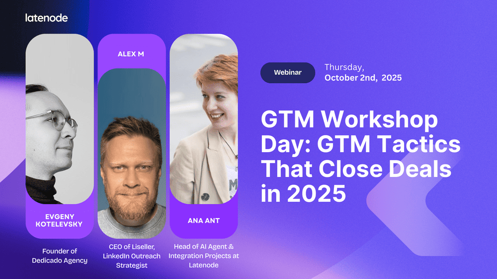 GTM Workshop Day: GTM Tactics That Close Deals in 2025