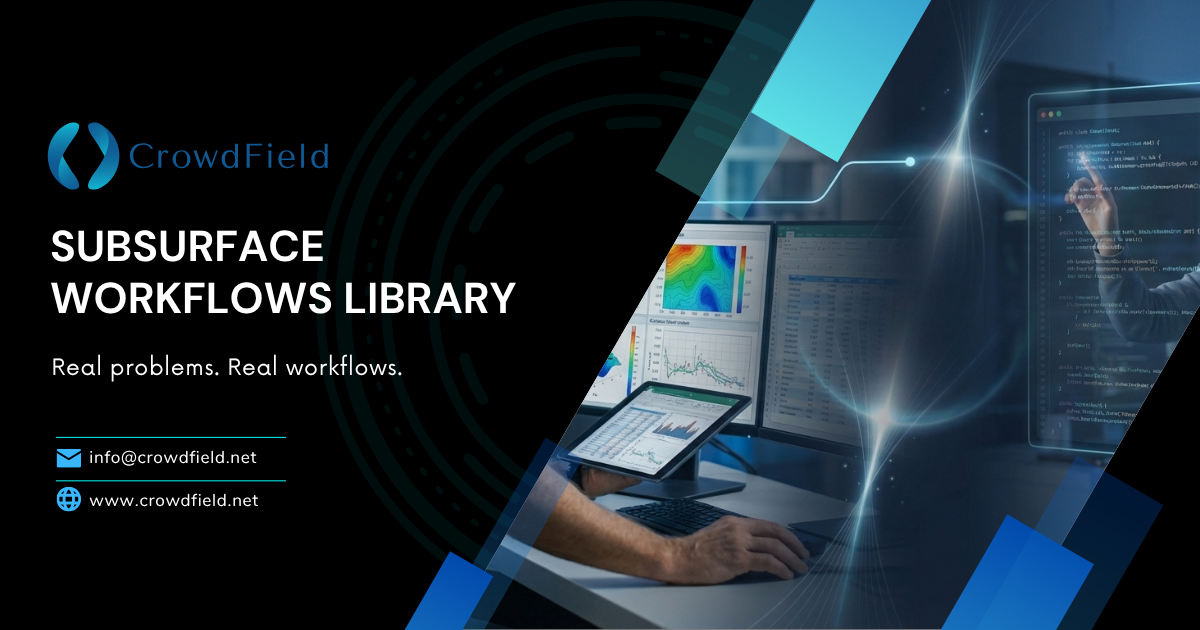 Subsurface Workflows Library | CrowdField