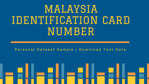Personal Dataset Sample | Malaysia Identification Card Number | Protecto