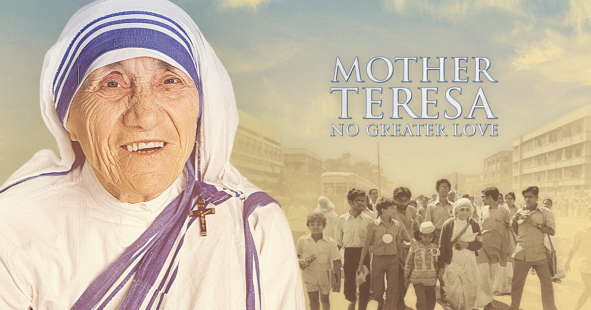 Mother Teresa: No Greater Love Film - HOME