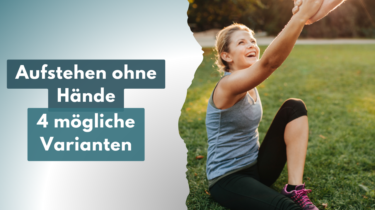 Aufstehen ohne Hände - So gelingt es dir!