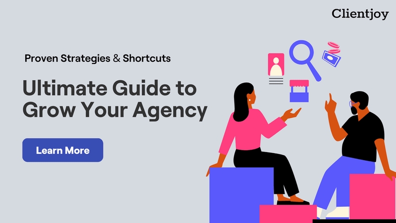 The Ultimate Guide To Grow Your Agency in 2023