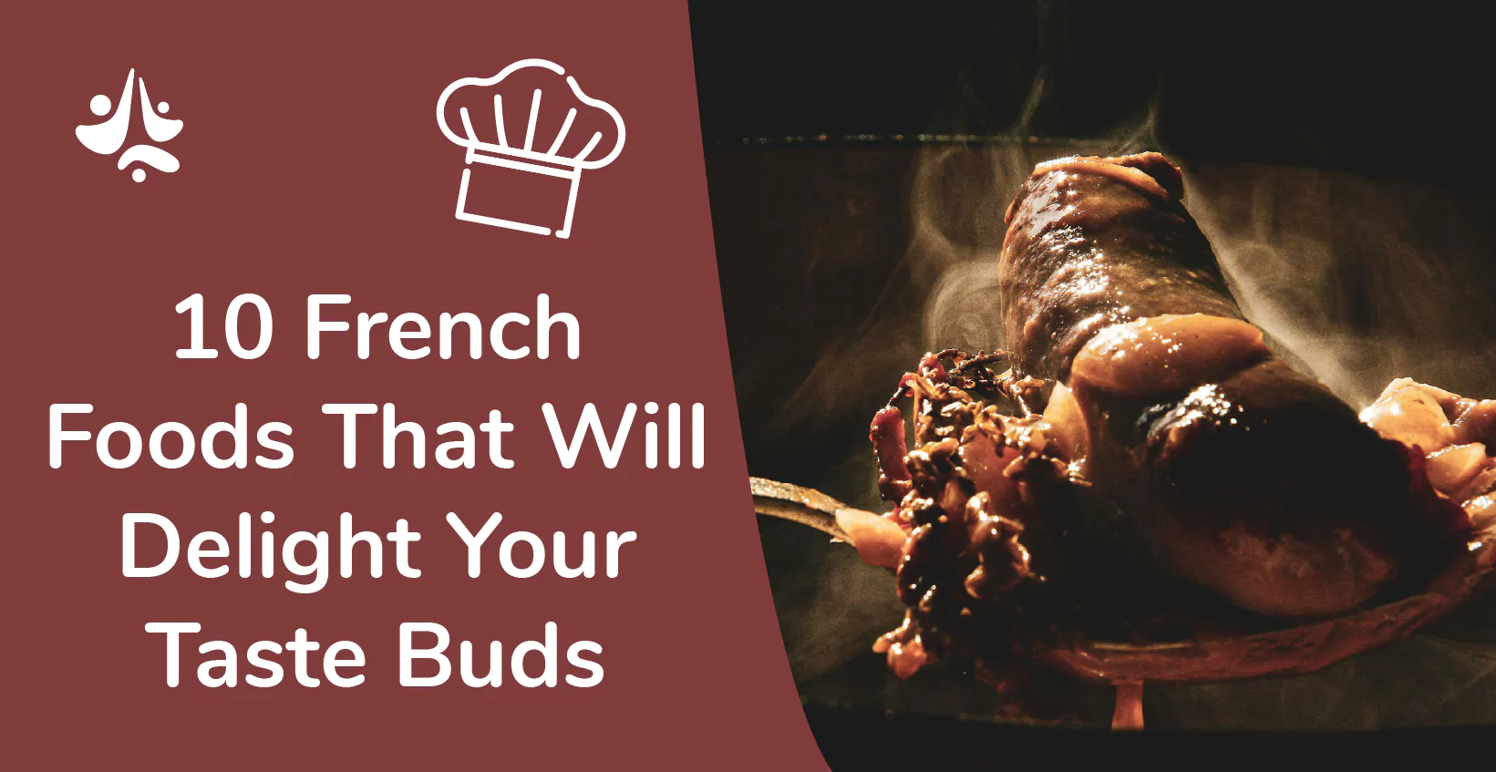 10 French Foods That Will Delight Your Taste Buds | Best of France