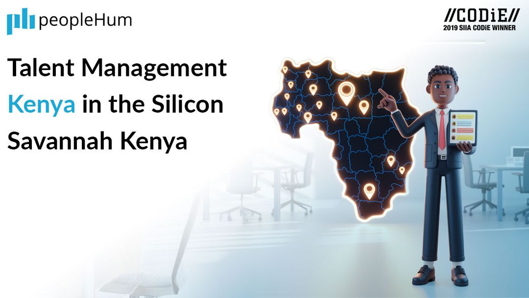 Talent Management in the Silicon Savannah (Kenya) | peopleHum