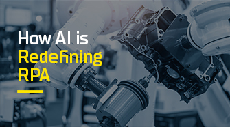 How AI is redefining RPA | Laiye Blog