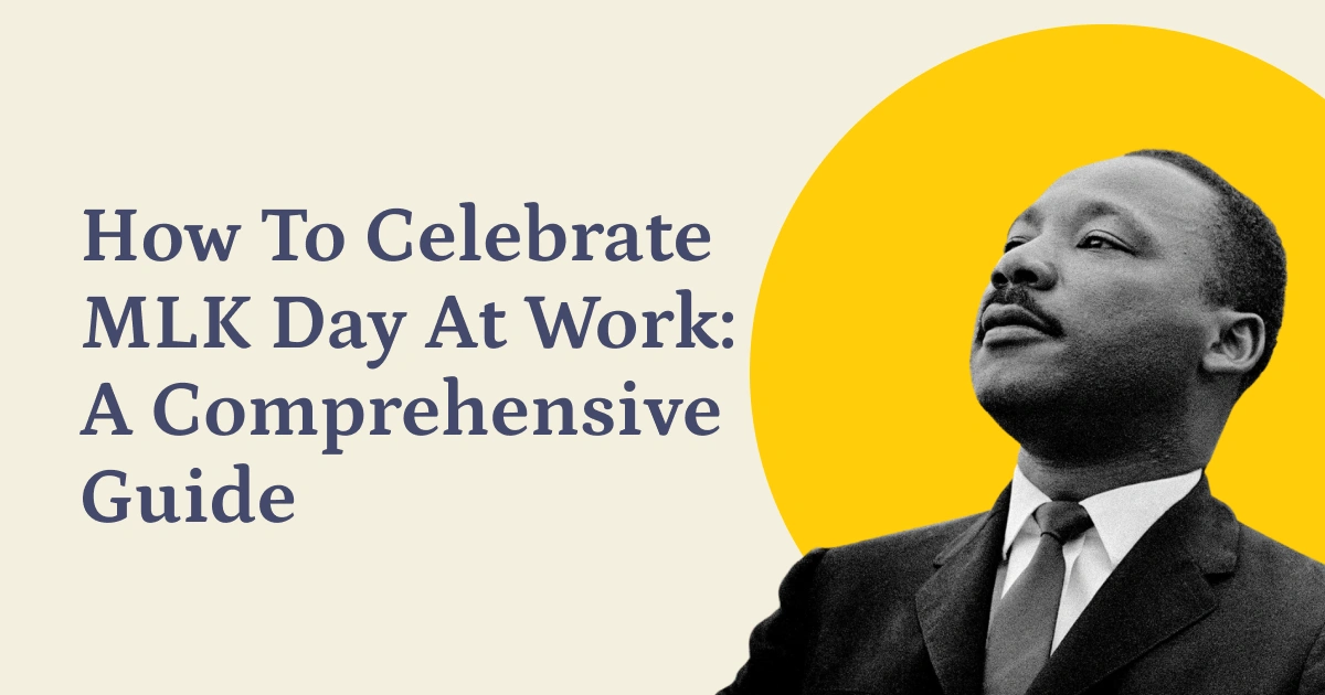 Learn How to Celebrate MLK Day at Work: Explore Ideas, Precautions, and ...