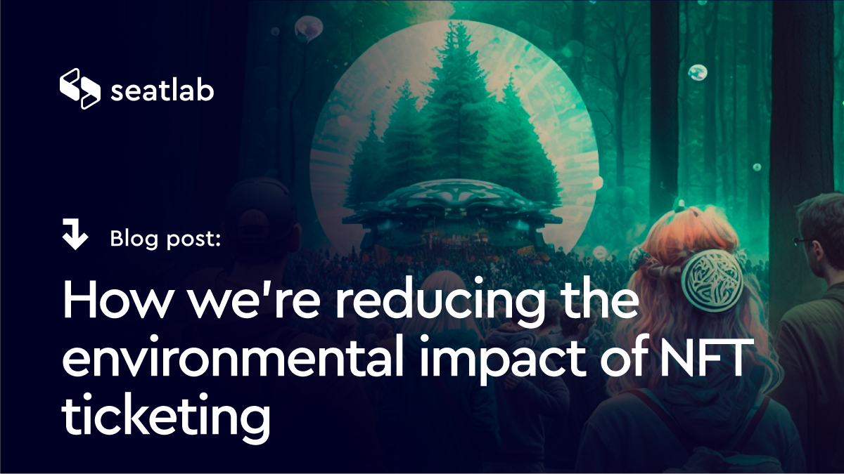 Reducing the Environmental Impact of NFT Ticketing