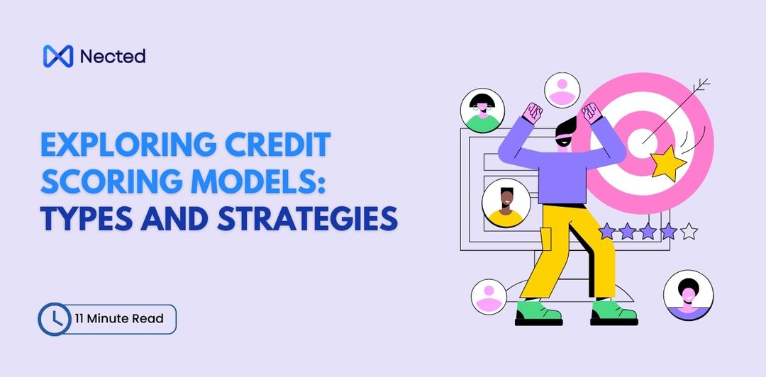 Types of Credit Scoring Models: Pros & Tips for 2024 | Nected Blogs