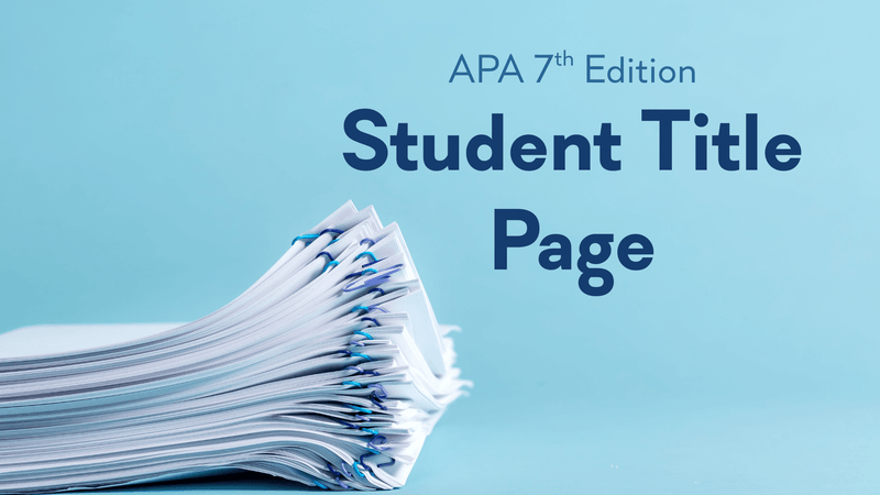 APA 101: Start right with a Proper Title Page