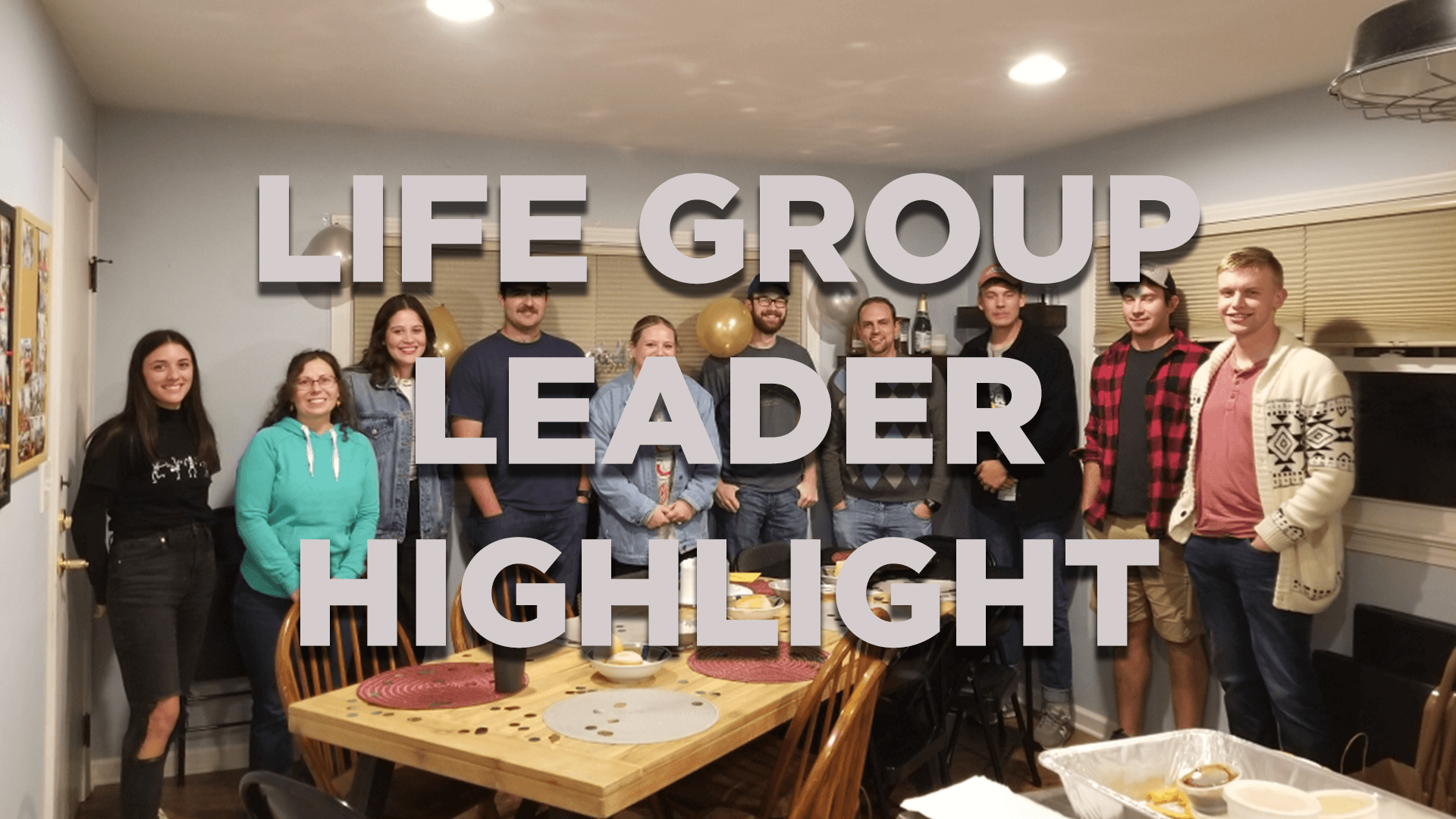 Life Group Leader Highlight