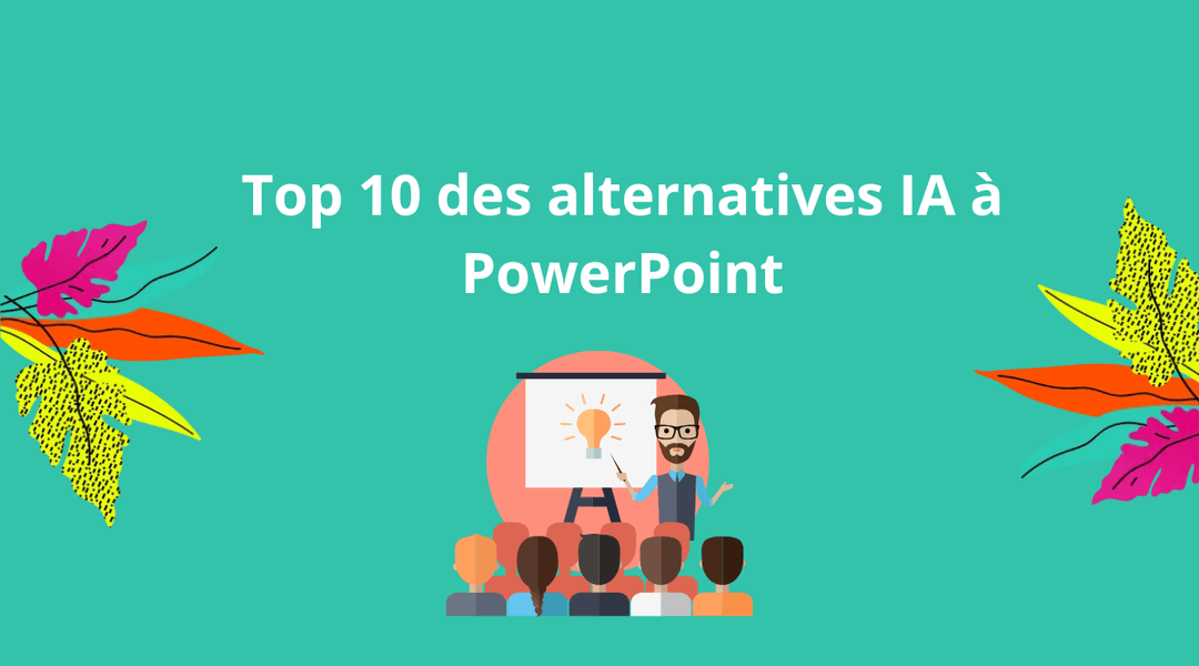 10 outils IA pour remplacer PowerPoint efficacement