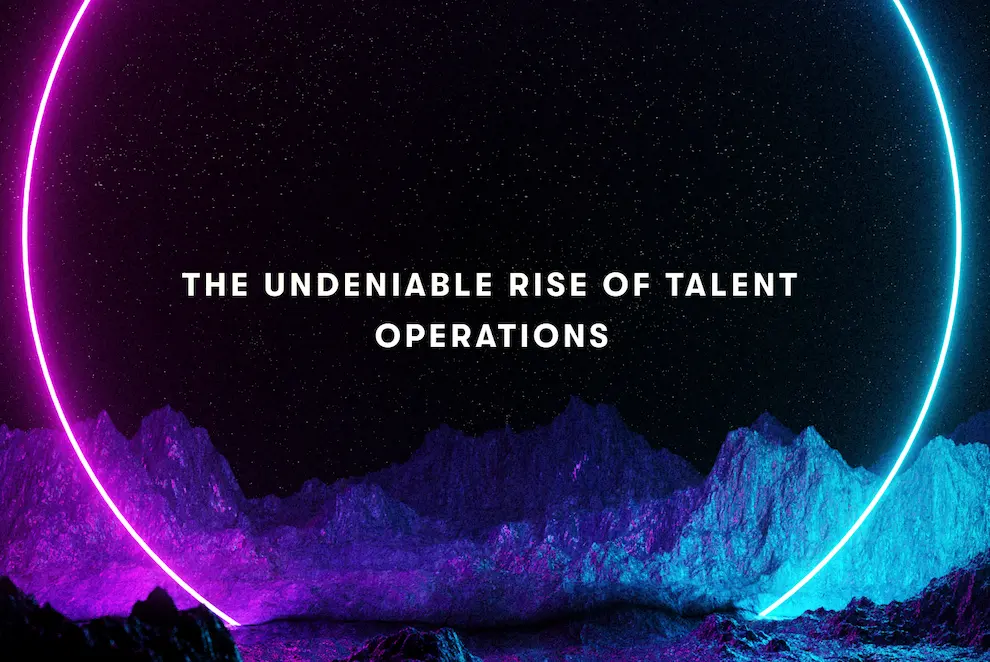 The key to future-proofing your workforce: Talent operations