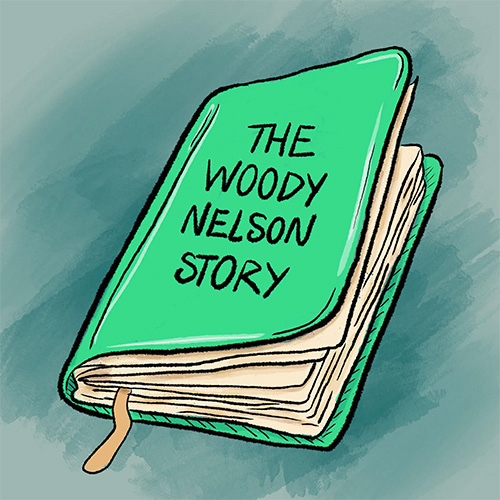 Woody Nelson Intro Story
