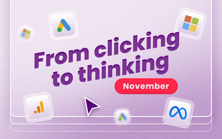 From Clicking to Thinking: November PPC News