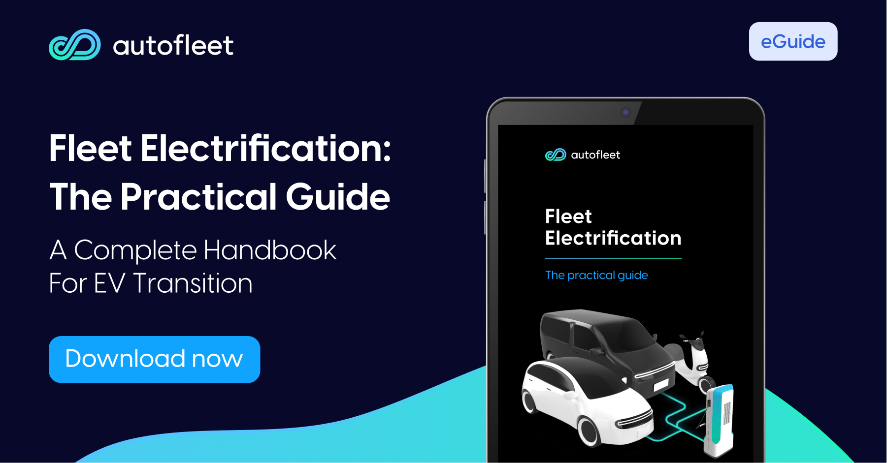 Download the Fleet Electrification practical guide!