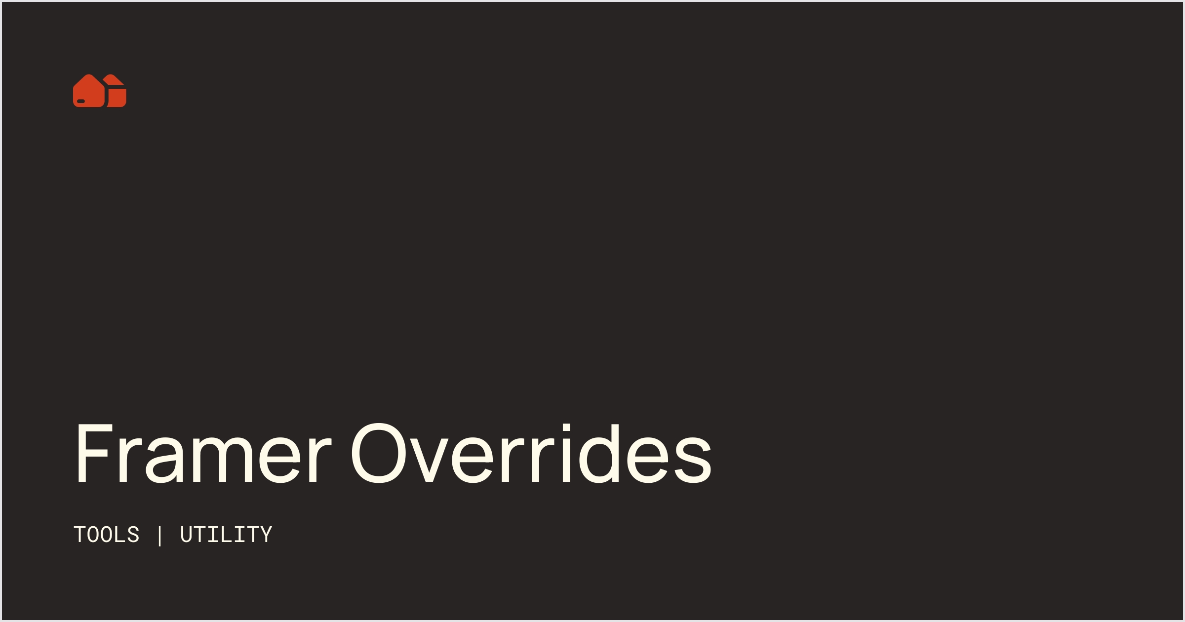 Framer Overrides [Utility] No-Code Supply Co.