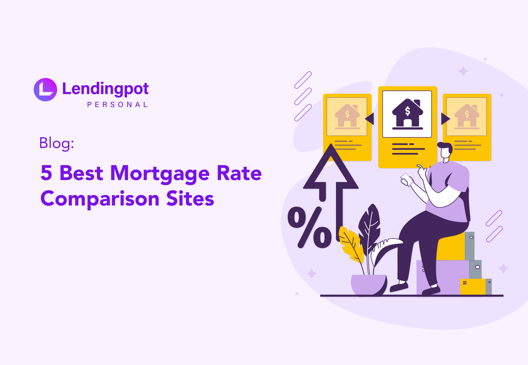 5 Best Mortgage Rate Comparison Sites