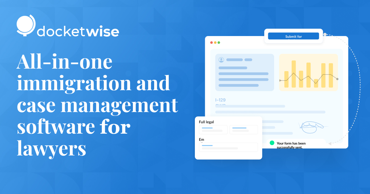 Immigration Case Management Software | Docketwise