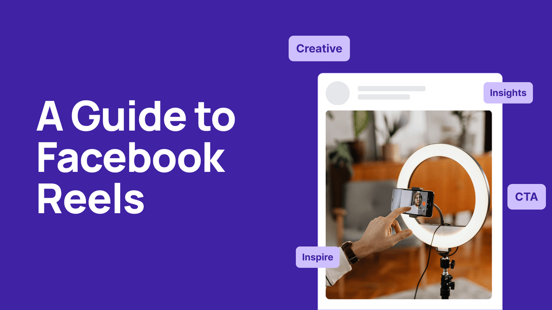 A Comprehensive Guide to Facebook Reels
