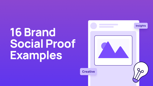 16 Social Proof Examples from Brands to Learn From