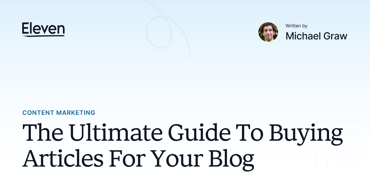 The Ultimate Guide to Buying Articles for Your Blog