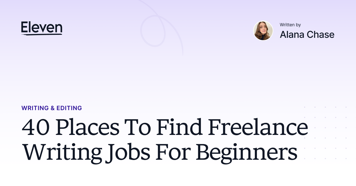 40 Places To Find Freelance Writing Jobs For Beginners