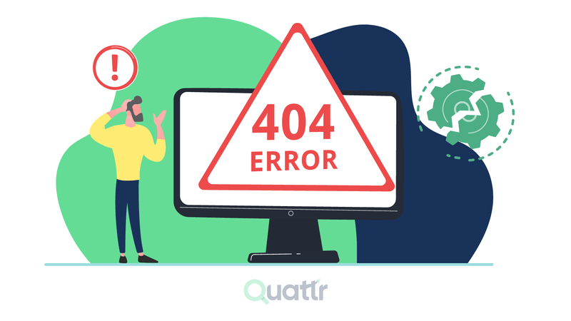 How To Fix A 404 Error Page | Quattr