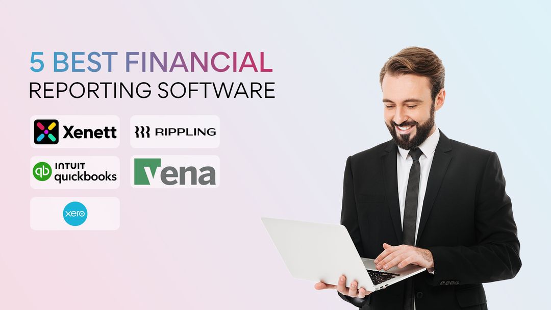 5 Best Financial Reporting Software | Xenett