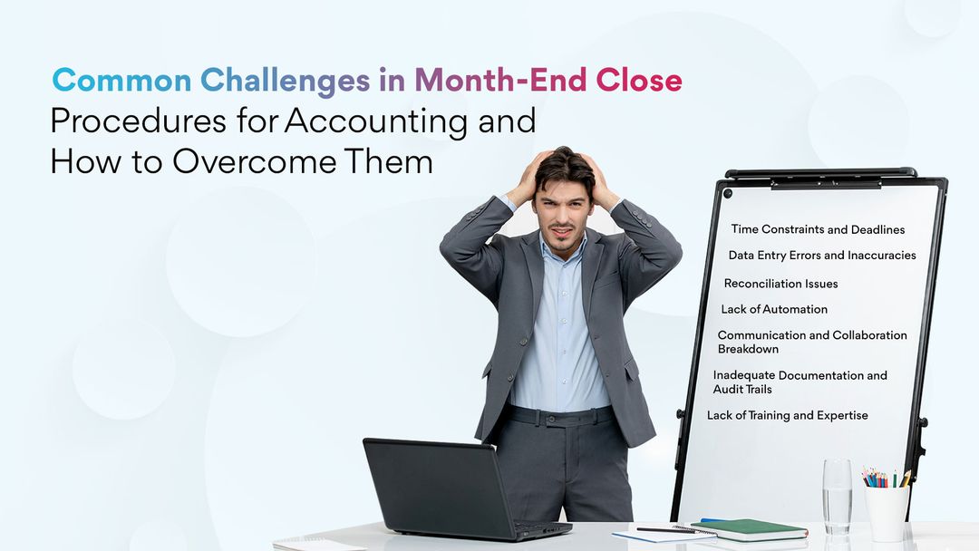 Month-End Close Procedures for Accounting | Xenett