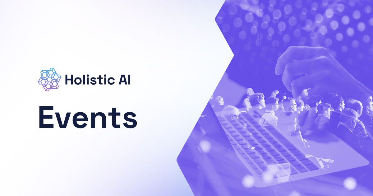 Events | Holistic AI Resources