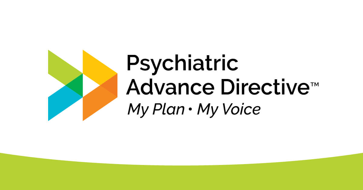 PADs CA - Psychiatric Advance Directives