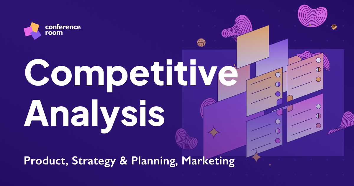 Competitive Analysis Template & Example | The Conference Room